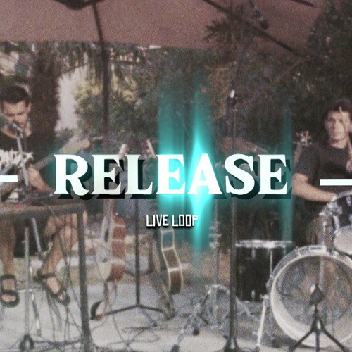 Stream RELEASE (Live loop) by Ligne10band | Listen online for free on ...