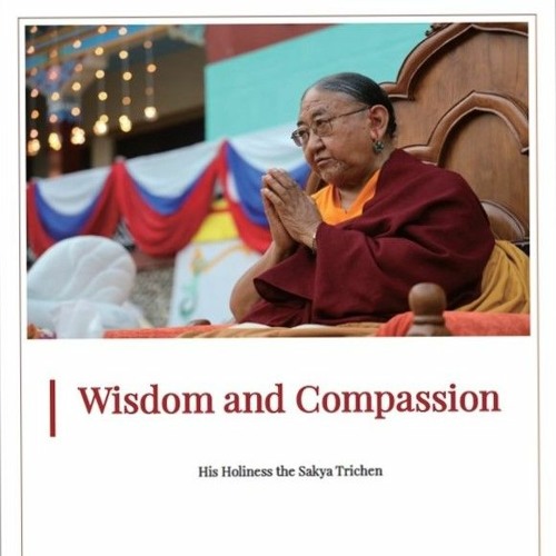Stream Wisdom and Compassion by The Sakya Tradition | Listen online for ...