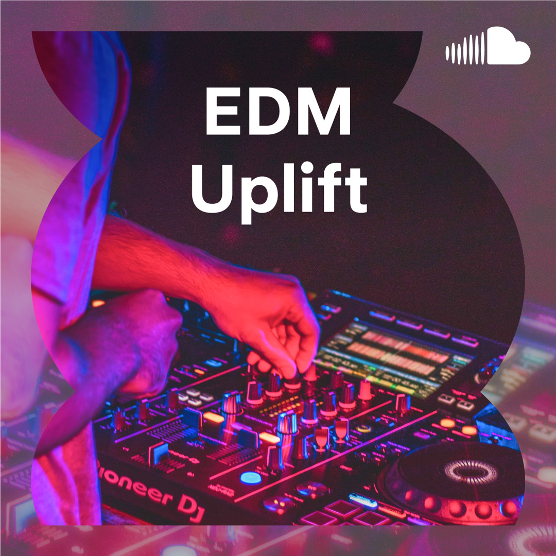 Stream Discovery Playlists | Listen to EDM Uplift playlist online for ...