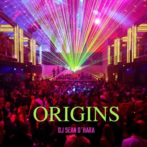 Stream DJ Sean O'Hara | Listen to Origins (Trance Prog House Sets ...