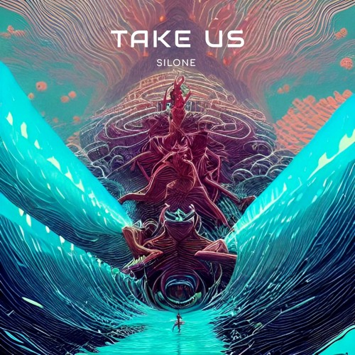Stream SILONE - Take Us by Silone | Listen online for free on SoundCloud