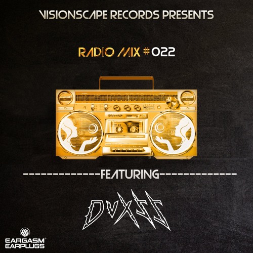 Stream Visionscape Radio - Mix 022 - DVXSS by Visionscape Records ...