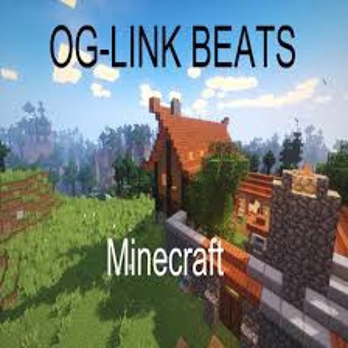 Stream Kuzigoraleks Ft. OG - LINK BEATS - Minecraft by KUZIGORALEKS ...