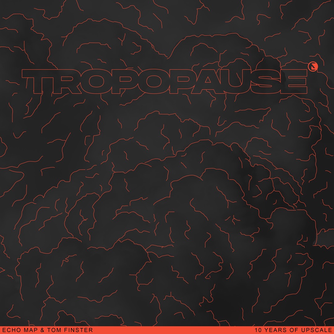 Stream Echo Map & Tom Finster - Tropopause by UPSCALE | Listen online ...