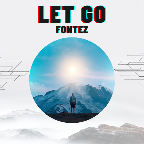 Stream Fontez - Let Go (Original Mix) by FONTEZ | Listen online for ...