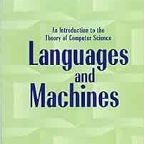 Stream 📭 [get] [ebook Epub Kindle Pdf] Languages And Machines An