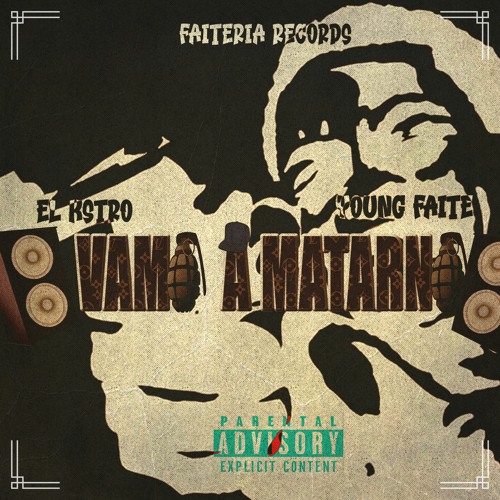 Stream EL KSTRO X YOUNG FAITE - VAMO A MATARNO (Dirty Reggaeton) by ...