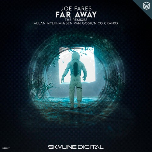 Stream [SKY017] Joe Fares - Far Away (Ben Van Gosh Remix) by Skyline ...