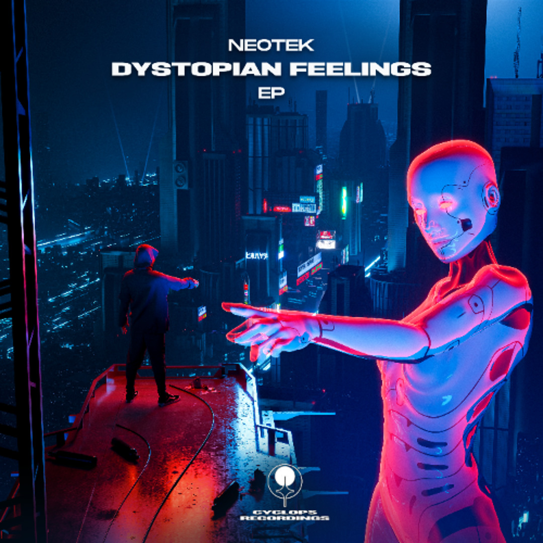 Stream Cyclops Recordings | Listen to Neotek - Dystopian Feelings ...