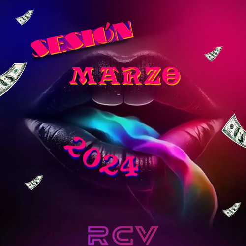 Stream SESIÓN MARZO 2024 (RCV) by RCV | Listen online for free on SoundCloud