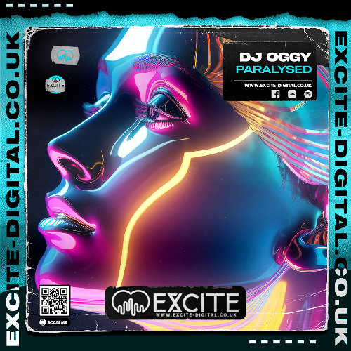 Stream Paralysed ( Out Now ) On EXCITE-DIGITAL.CO.UK by DJ OGGY ...