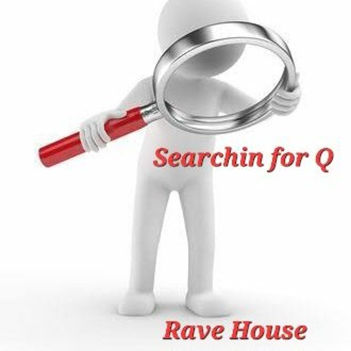 Stream SEARCHIN FOR Q (Rave House) NEW VERSION 24Bit WAV by Nicky Allen ...