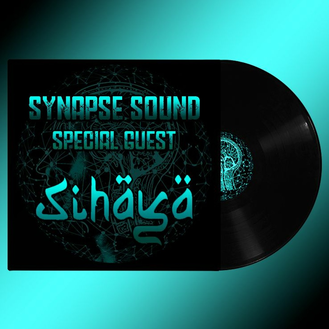 Stream Synapse Sound Radio / Special Guest: Sihaya (Au) by S4NT1 ...