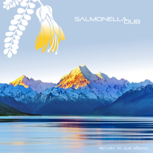Stream Salmonella Dub | Listen to Return to our Kowhai - For All Things ...