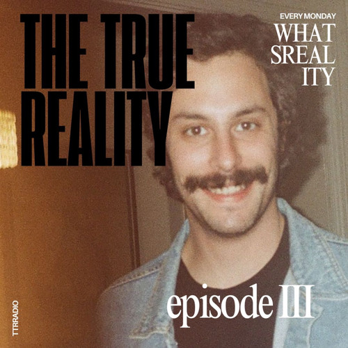 Stream episode what is reality? by THE TRUE REALITY podcast | Listen ...
