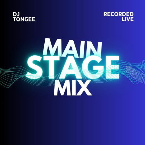 Stream mainstage live mix 2023 by DJ Tongee | Listen online for free on ...