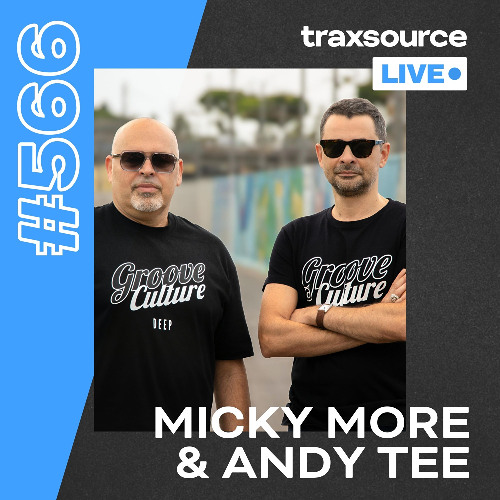 Micky More & Andy Tee - Traxsource LIVE 566 2026-01-29