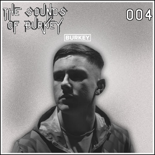 Keith Burke - The Sounds Of Burkey 004 (The Sounds Of Burkey 004 2025 ...
