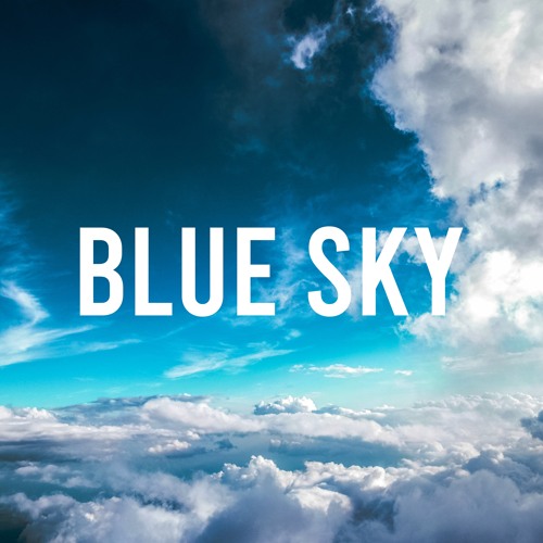 Stream Blue Sky by JungleMU | Listen online for free on SoundCloud