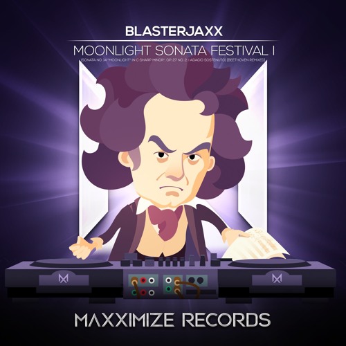 Listen to Blasterjaxx - Moonlight Sonata Festival I (Beethoven Remixed ...