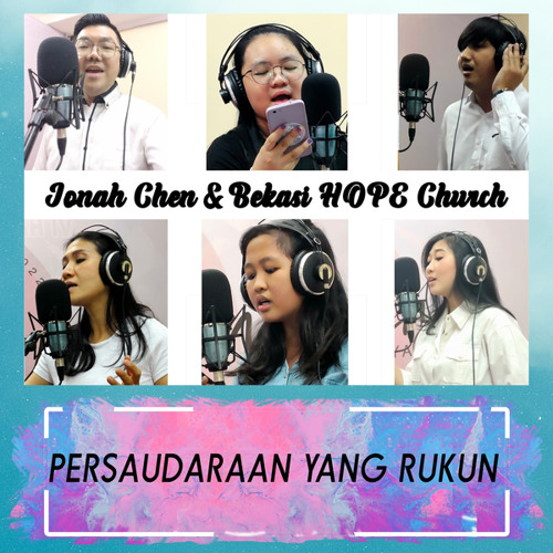 Stream PERSAUDARAAN YANG RUKUN (feat. Bekasi HOPE Church) by Jonah Chen | Listen online for free ...