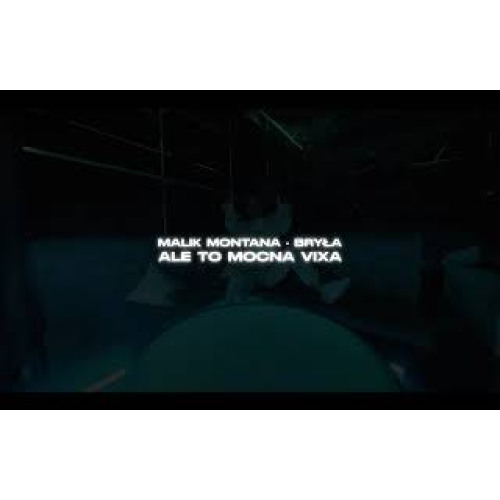 Stream MALIK MONTANA, KRONKEL DOM, BIBIC - BRYŁA ale to MOCNA VIXA by ... Stream MALIK MONTANA, KRONKEL DOM, BIBIC - BRYŁA ale to MOCNA VIXA by ...