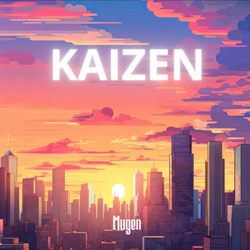 Stream Kaizen Remastered 2024 By Mugen Listen Online For Free On