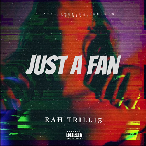 Stream Just A Fan🦹🏽‍♀️🦸🏽‍♀️ by X0 Rah Trill13 🛸 | Listen online for ...