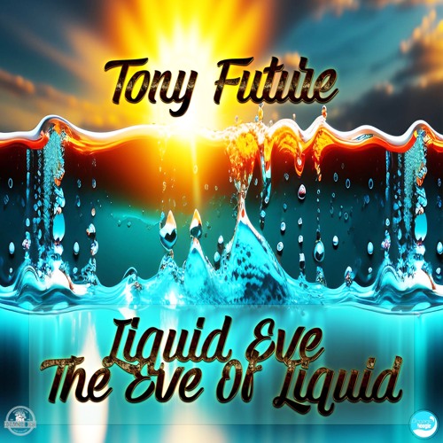 Stream The Eve Of Liquid 2024 by Tony Future | Listen online for free ...