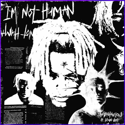 Stream Xxxtentacion Im Not Human X Only Extended Version By 7208