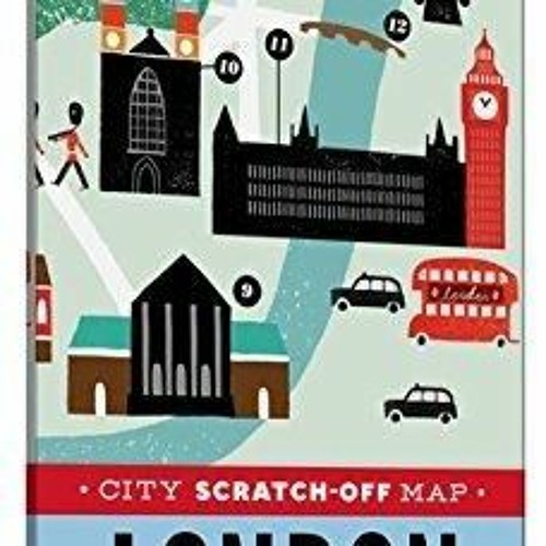 Stream episode DOWNLOAD/PDF City Scratch-Off Map: London: A Sightseeing ...