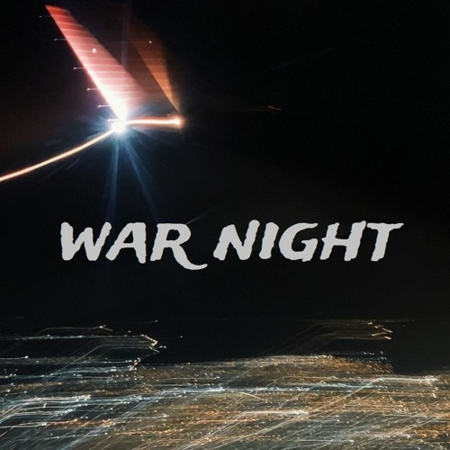 Stream War Night by Pablo Cruz Hoferek | Listen online for free on ...