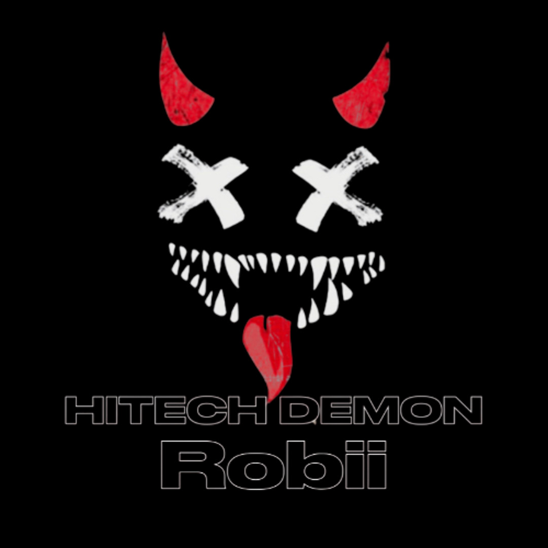 Stream HITECH DEMON by Robii | Listen online for free on SoundCloud