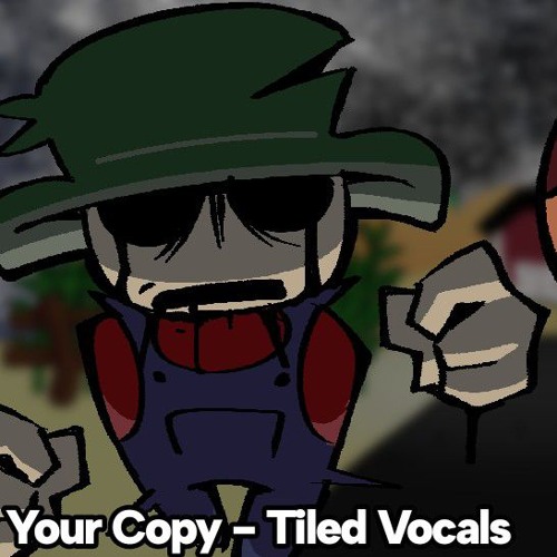 Stream Your Copy (Tiled Vocals) - FNF: CLASSIFIED UST [original by ...