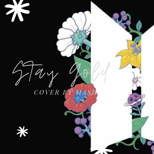 Stream BTS - Stay Gold (English Cover) by Maneesha | Listen online for ...