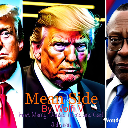 Stream Mean Side feat. Mercy, Donald Trump and Carl Johnson by Wolfi V ...