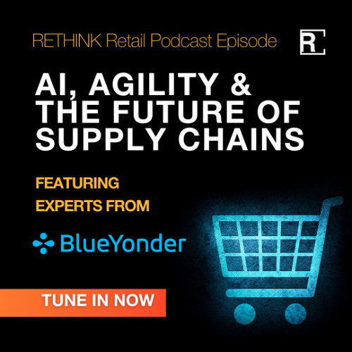 Stream AI, Agility & the Future of Supply Chains with Blue Yonder by RETHINK Retail | Listen ...