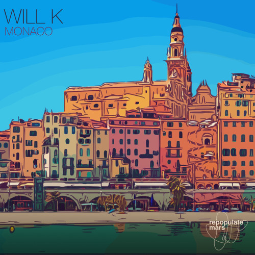 Stream MONACO by WILL K | Listen online for free on SoundCloud