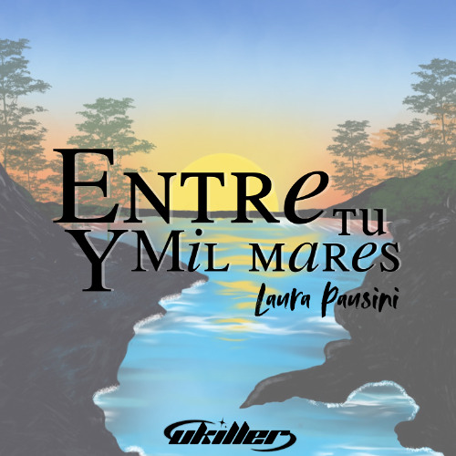 Stream Laura Pauisini - Entre tú y Mil Mares (Ukiller Remix) (FREE ...