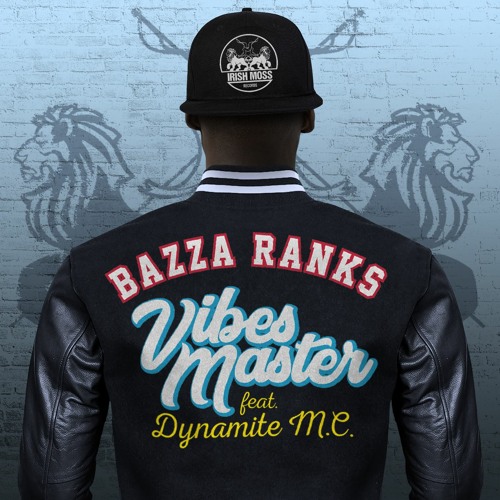 Stream 01) Bazza Ranks Ft. Dynamite MC "Vibes Master" Original by Irish ...