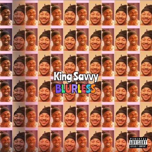 Stream King Savvy - Blurless by thee King Savvy | Listen online for ...