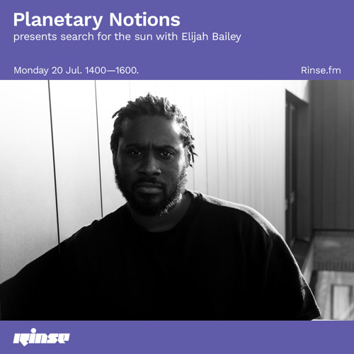 Stream Planetary Notions presents search for the sun with Elijah Bailey ...