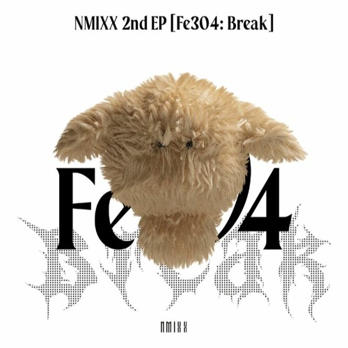 Stream kuromi_pop | Listen to NMIXX FE304:BREAK(2nd Mini Album ...