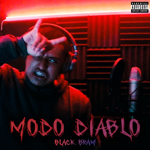 Stream Modo Diablo by Black Bram | Listen online for free on SoundCloud