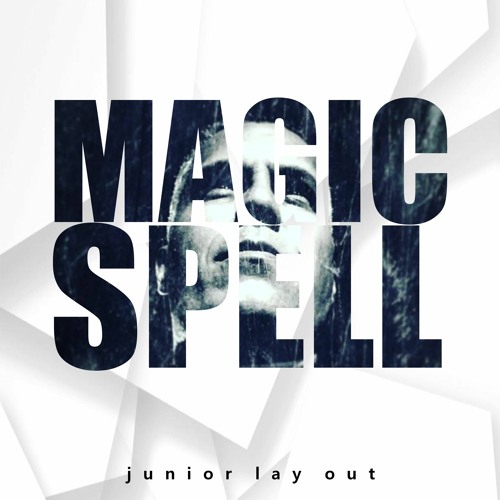 Stream Junior Lay Out - Magic Spell (EXTENDED MIX) by Junior Lay Out ...