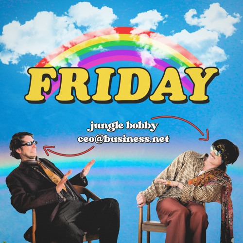 Stream friday (with ceo@business.net) by jungle bobby | Listen online ...