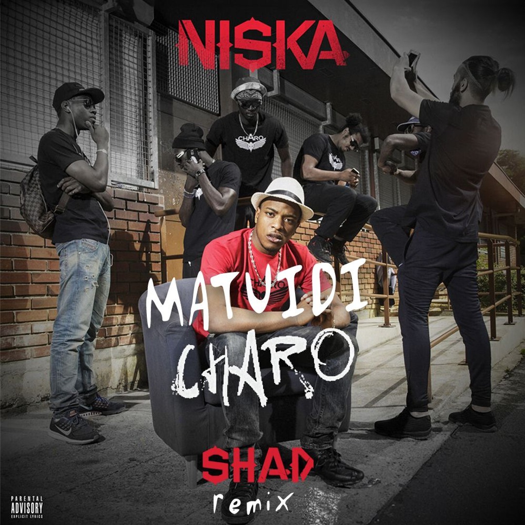 Stream Niska - Matuidi Charo (Shad Hottaboy Remix) by Shad Hottaboy ...