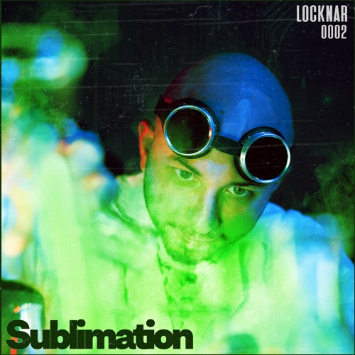 Stream Sublimation by locknar | Listen online for free on SoundCloud