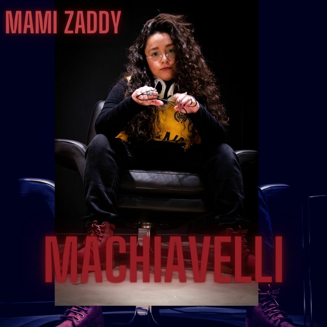 Stream Machiavelli by Mami Zaddy | Listen online for free on SoundCloud