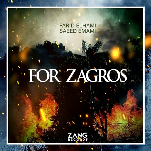 Stream For Zagros - Farid Elhami - Saeed Emami by Zang Records | Listen ...